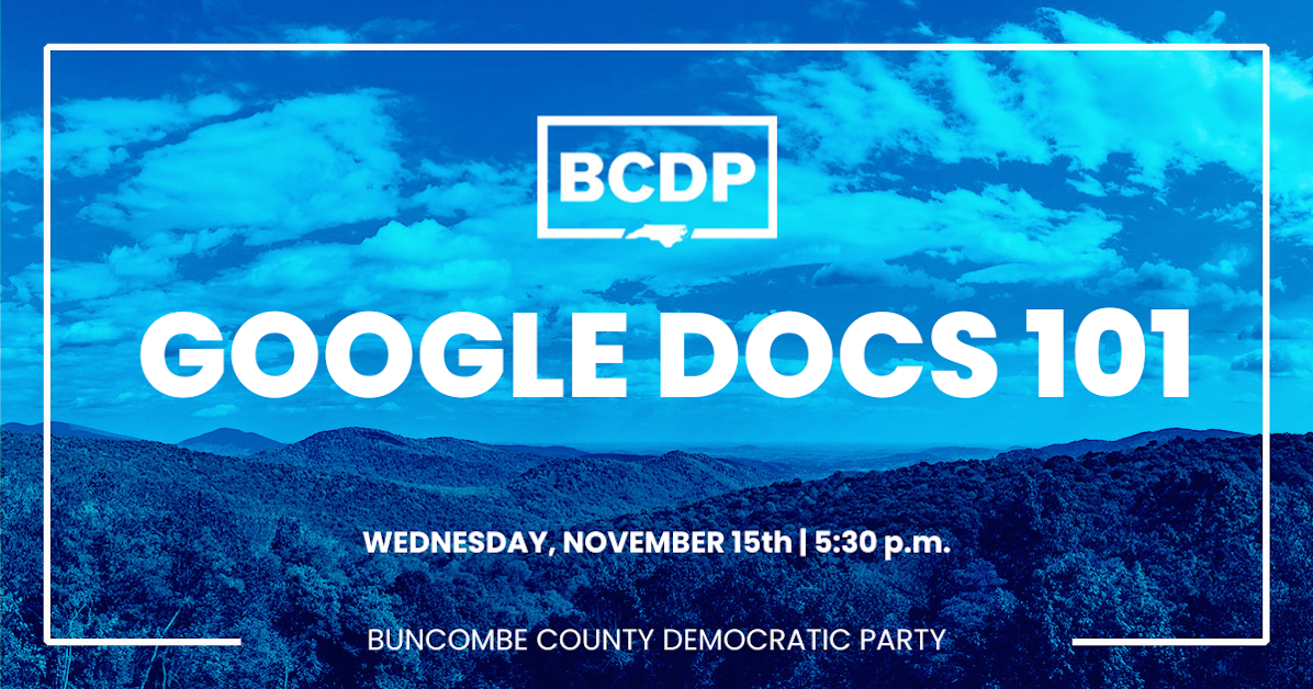 Google Docs 101 · Buncombe Democratic Party